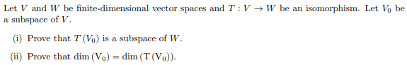 Solved Let V and W be finite-dimensional vector spaces and | Chegg.com