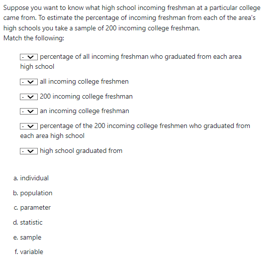 Solved Suppose you want to know what high school incoming | Chegg.com