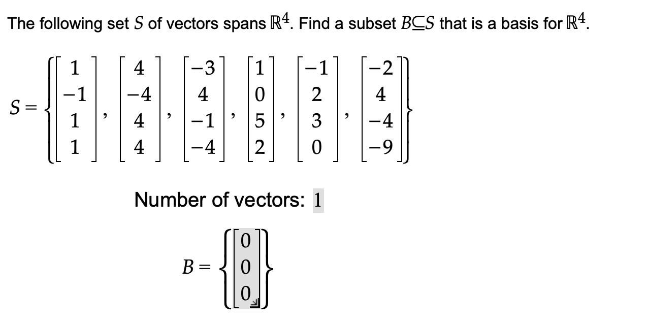 Solved The following set S of vectors spans R4. Find a | Chegg.com