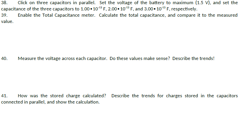 Solved 38. Click on three capacitors in parallel. Set the | Chegg.com