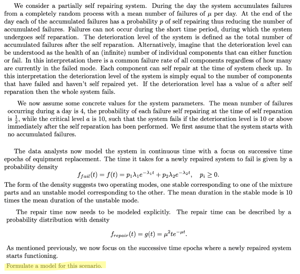 Solved We consider a partially self repairing system. During | Chegg.com