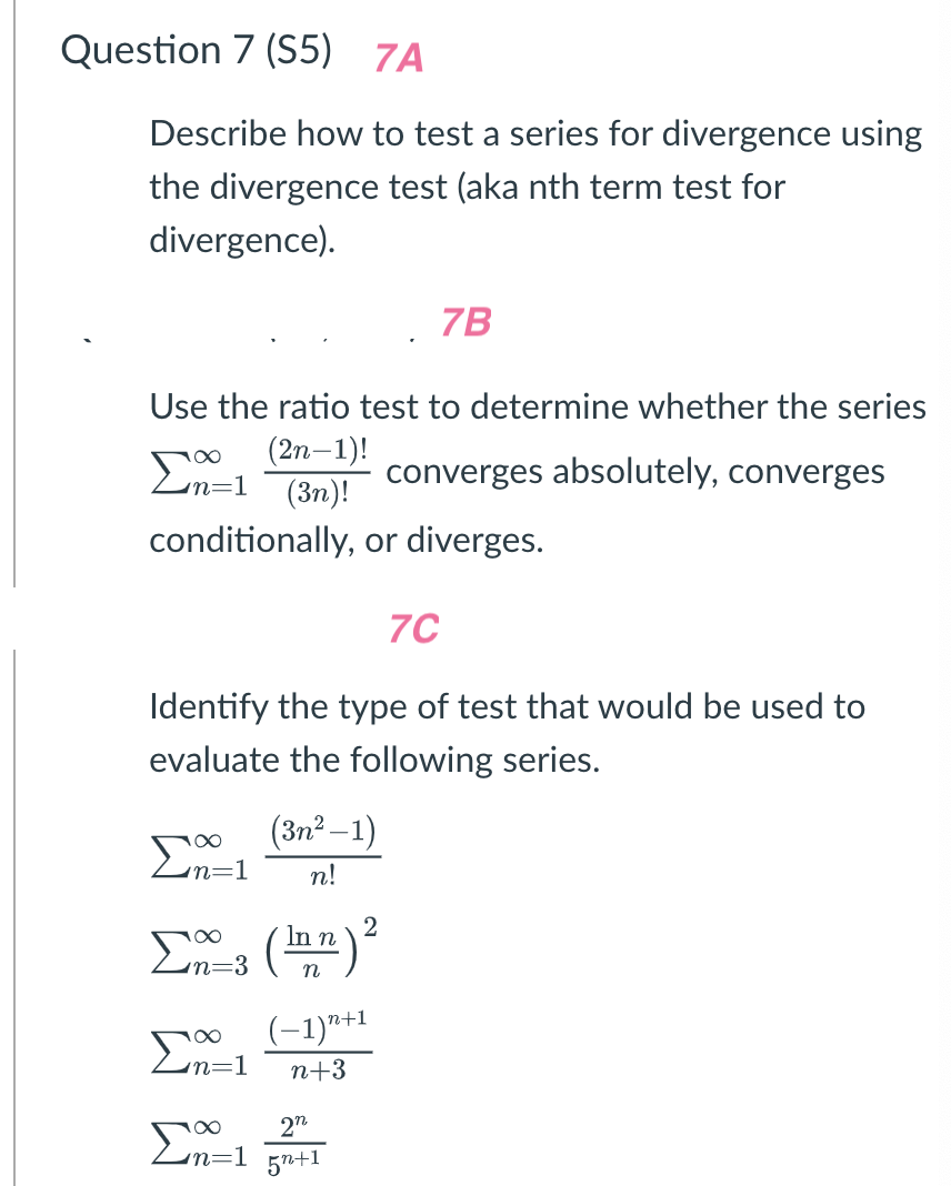 Solved Question 7 (S5) ZA Describe how to test a series for | Chegg.com