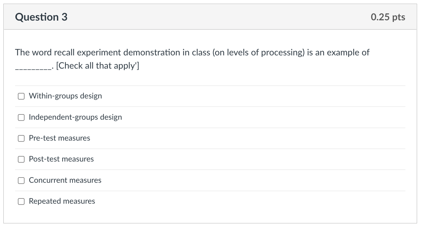 Solved Question 3 0.25 pts The word recall experiment | Chegg.com