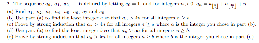 Solved 2. The sequence a0,a1,a2,… is defined by letting | Chegg.com