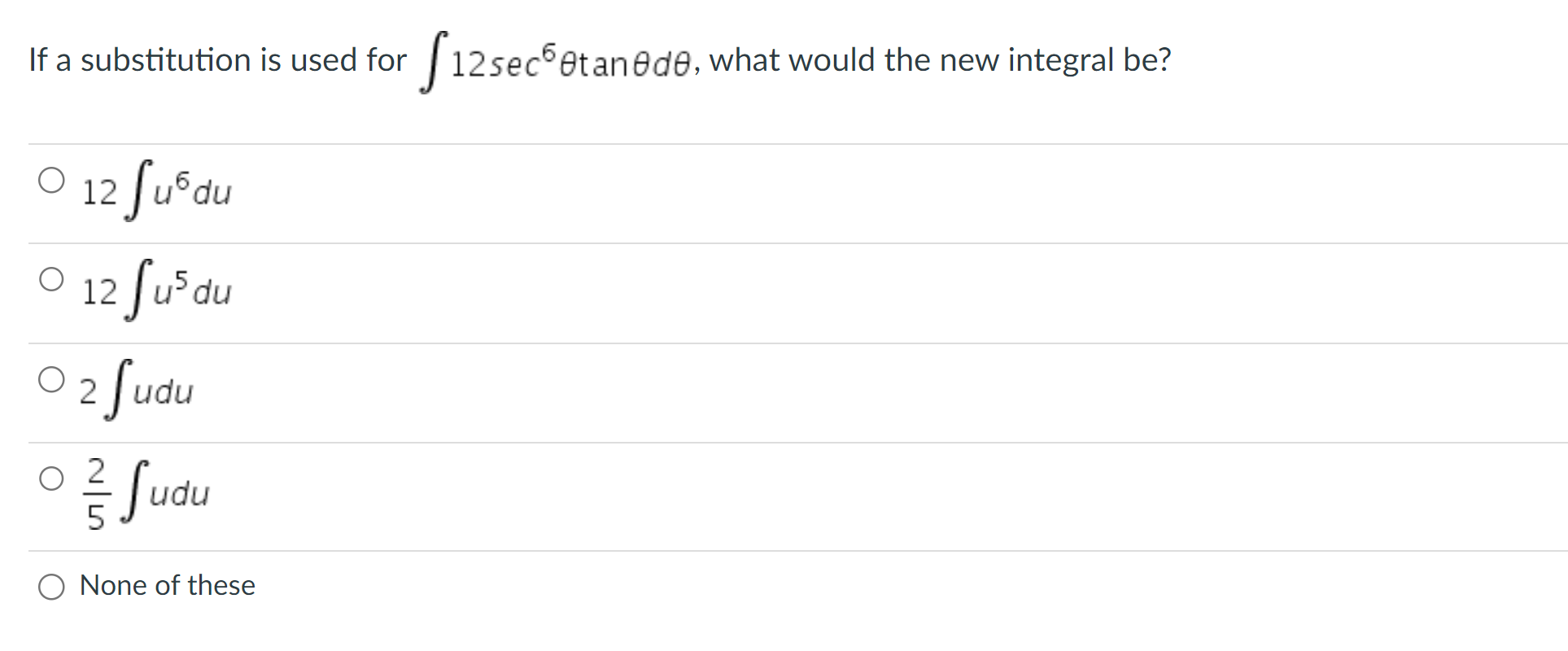 Solved Which of the following integrals is equivalent to | Chegg.com