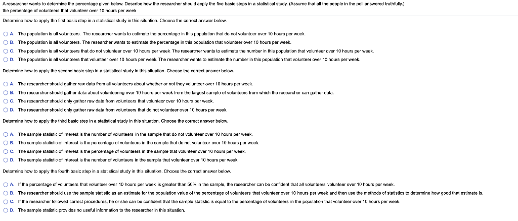 Solved A Researcher Wants To Determine The Percentage Given Chegg