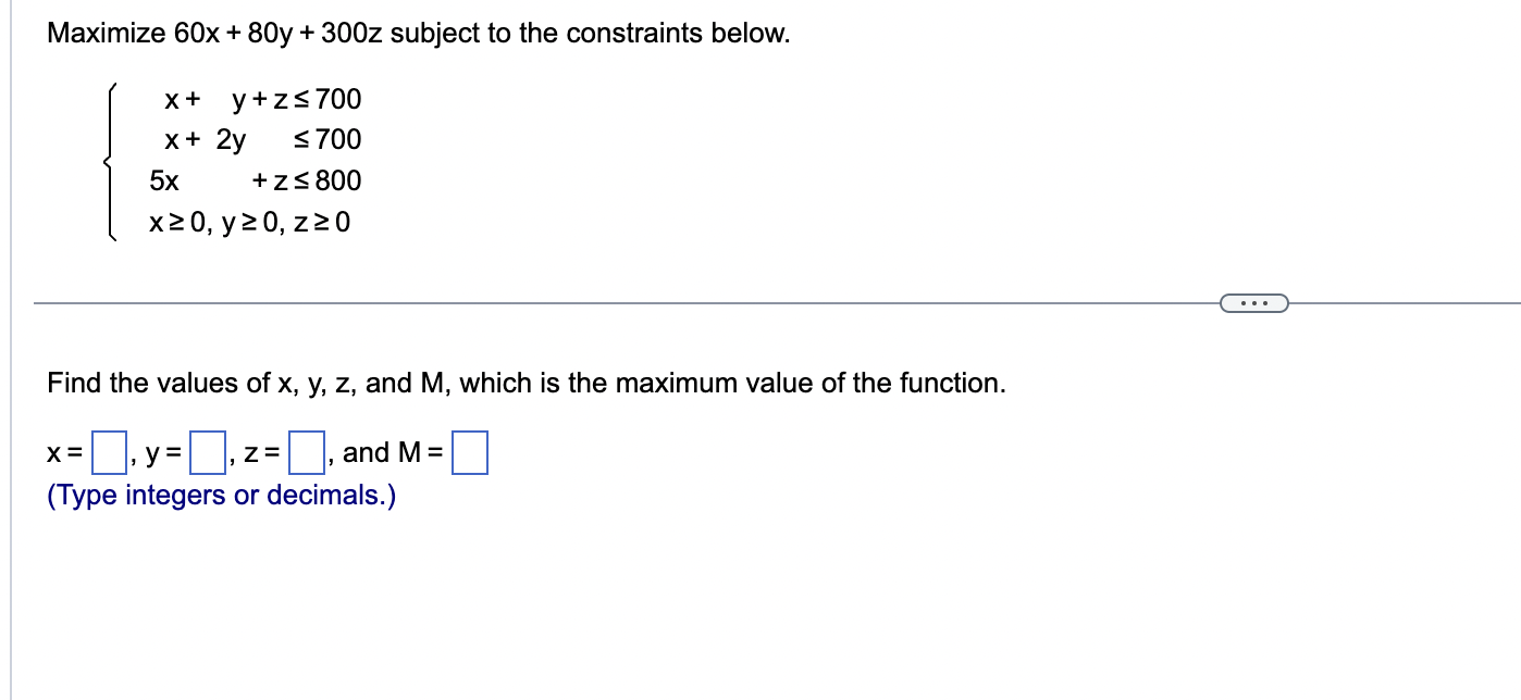 Solved Maximize 60x+80y+300z subject to the constraints | Chegg.com