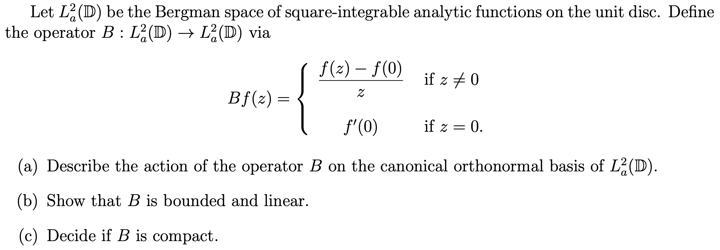 Let L2(D) be the Bergman space of square-integrable | Chegg.com