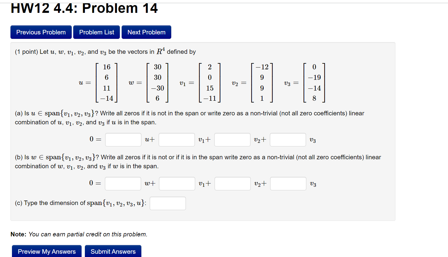 Solved (1 point) Let u,w,v1,v2, and v3 be the vectors in R4 | Chegg.com