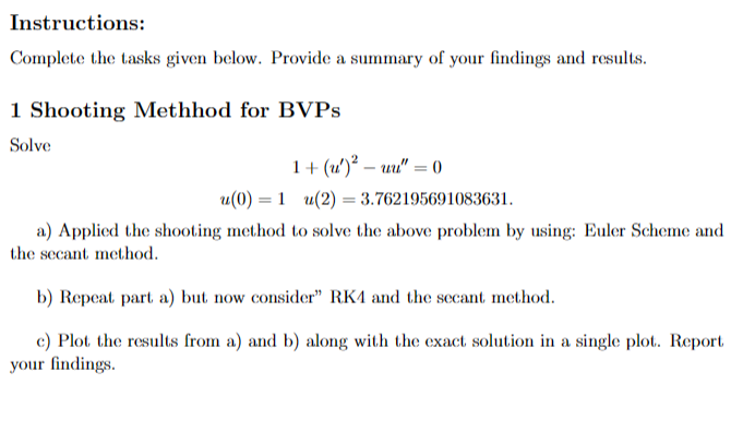 Solved Instructions: Complete the tasks given below. Provide | Chegg.com