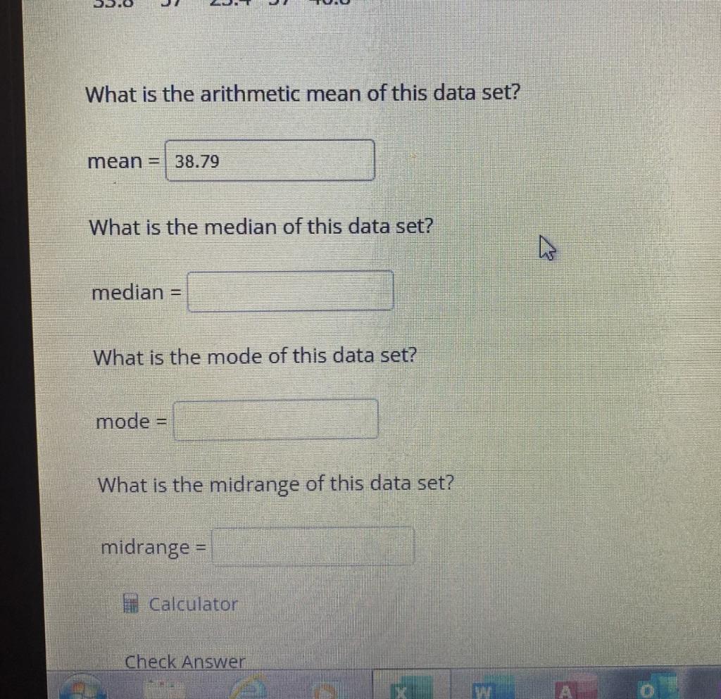 Solved What is the arithmetic mean of this data set? mean = | Chegg.com