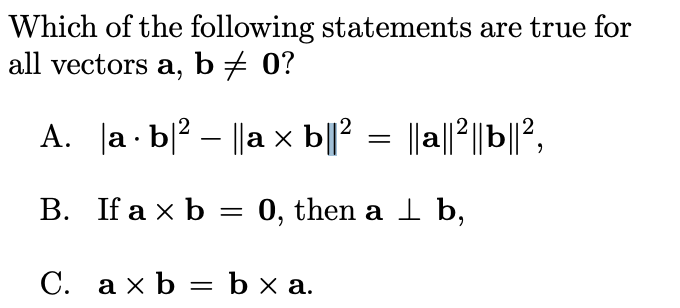 Solved Which of the following statements are true for all | Chegg.com