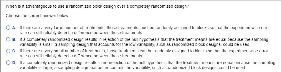 Solved When is it advantageous to use a randomized block | Chegg.com