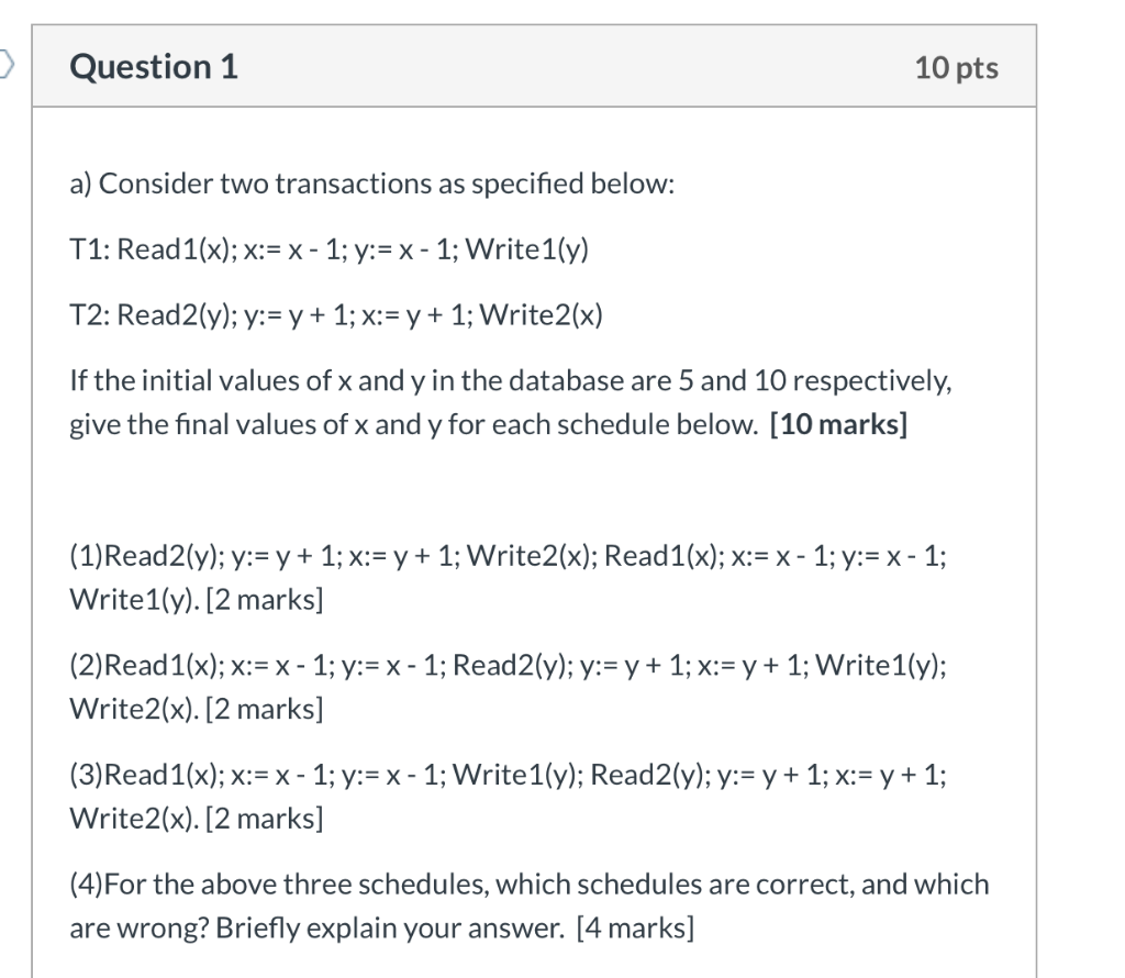 Solved Question 1 10 pts a) Consider two transactions as | Chegg.com