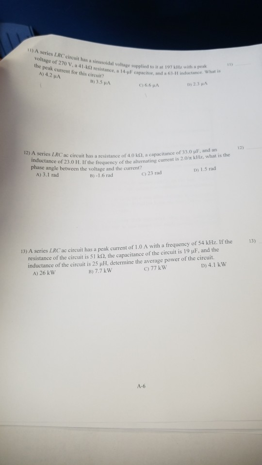 Solved 11) A series LRC circuit has a sinusoidal voltage | Chegg.com