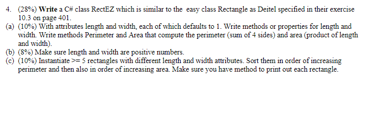 Solved 4. (28%) Write a C# class RectEZ which is similar to | Chegg.com