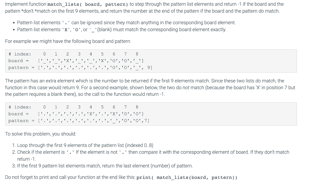 Solved Implement function match_lists( board, pattern) to | Chegg.com