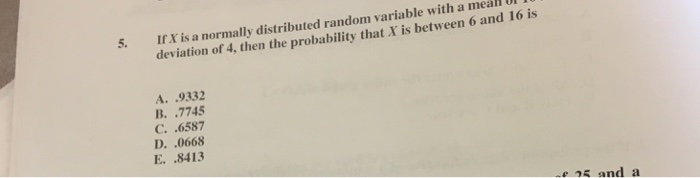 Solved 5 Ifx Is A Normally Distributed Random Variable With 