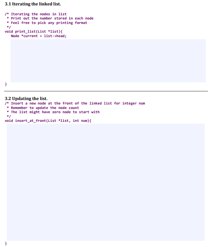 Solved 3.1 Iterating the linked list. /* Iterating the nodes | Chegg.com