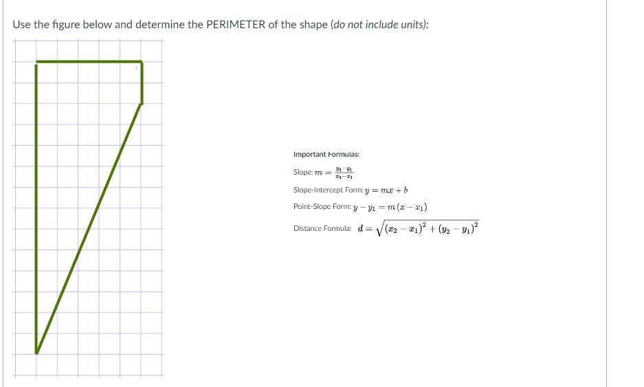 Use the figure below and determine the PERIMETER of | Chegg.com