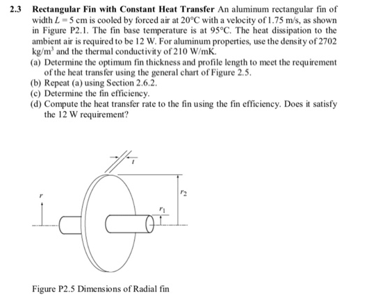 Solved 2.3 Rectangular Fin with Constant Heat Transfer An | Chegg.com