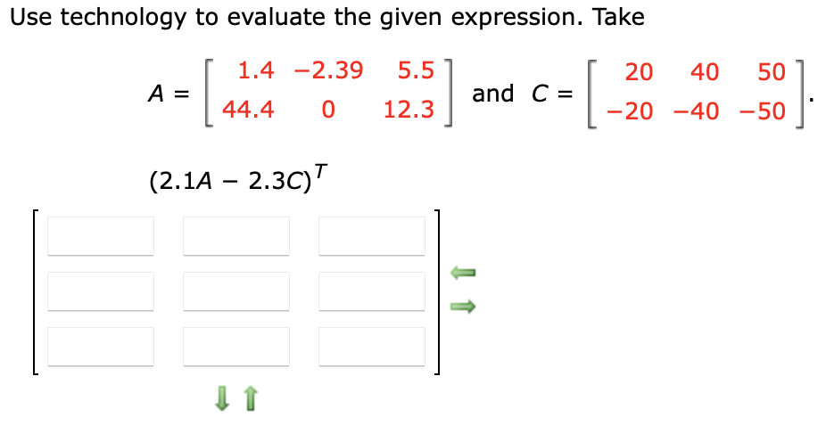 Solved Use technology to evaluate the given expression. Take | Chegg.com