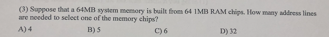 Solved (3) Suppose that a 64MB system memory is built from | Chegg.com