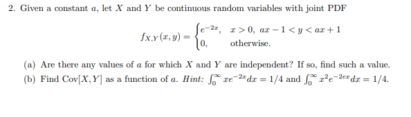 Solved fX,Y(x,y)={e−2x,0,x>0,ax−1 | Chegg.com
