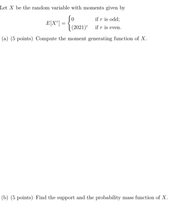 Solved Let X be the random variable with moments given by if | Chegg.com