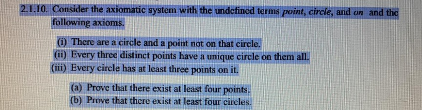 Solved 2.1.10. Consider the axiomatic system with the | Chegg.com