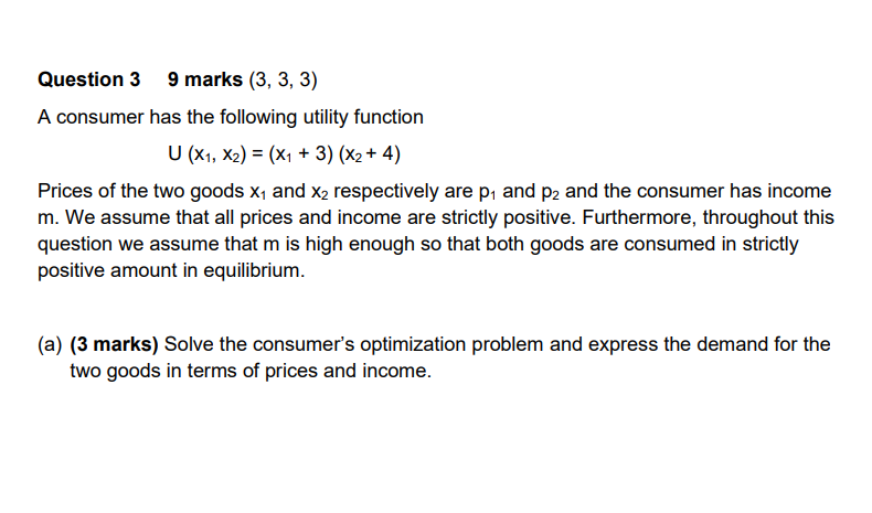 Solved A consumer has the following utility function | Chegg.com