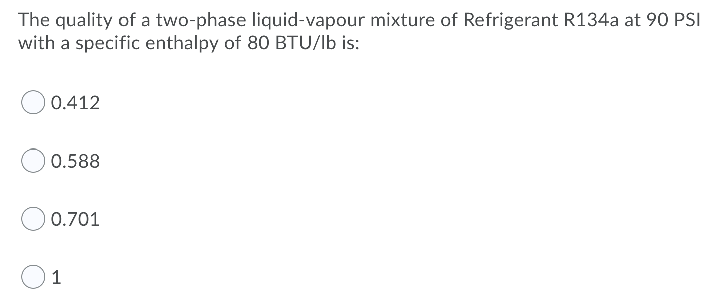 Solved The quality of a two-phase liquid-vapour mixture of | Chegg.com