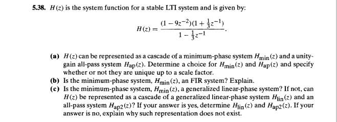 Solved 5.38. H(z) is the system function for a stable LTI | Chegg.com
