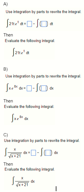 Solved A) Use integration by parts to rewrite the integral. | Chegg.com