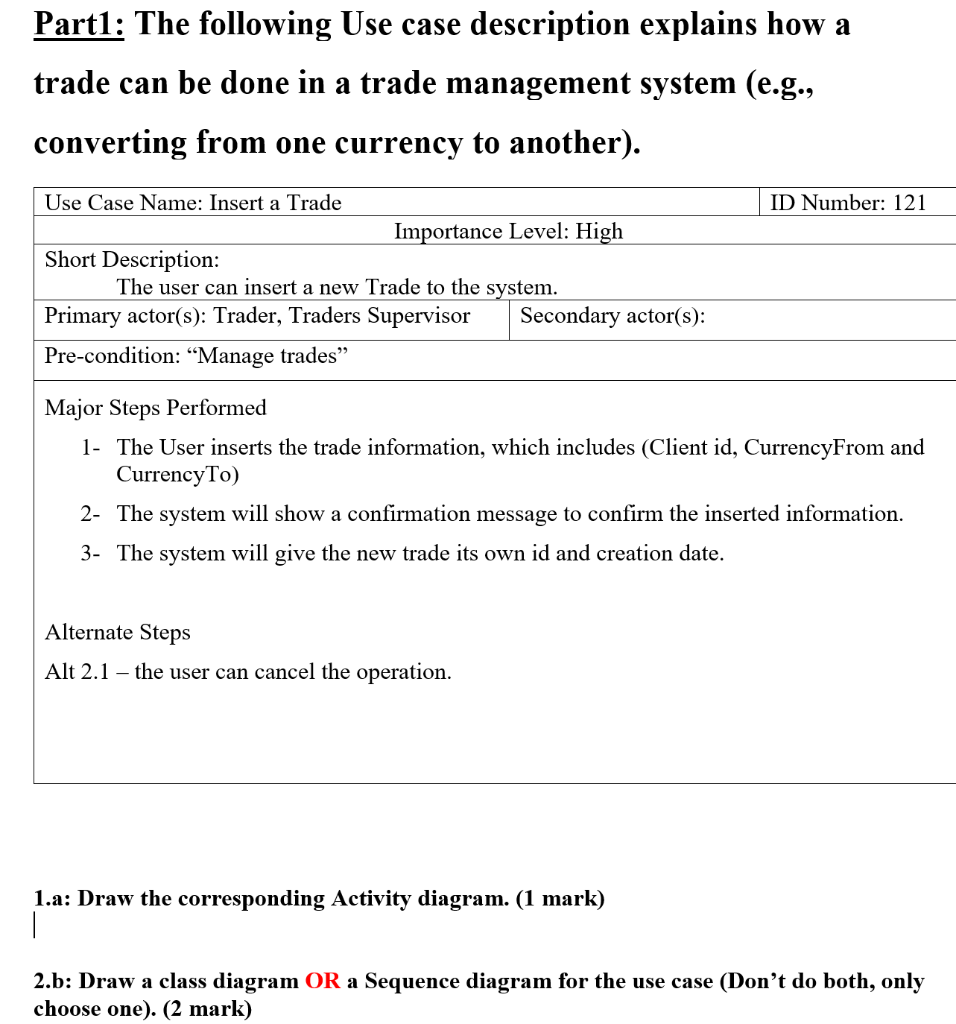 Solved Part1: The following Use case description explains | Chegg.com