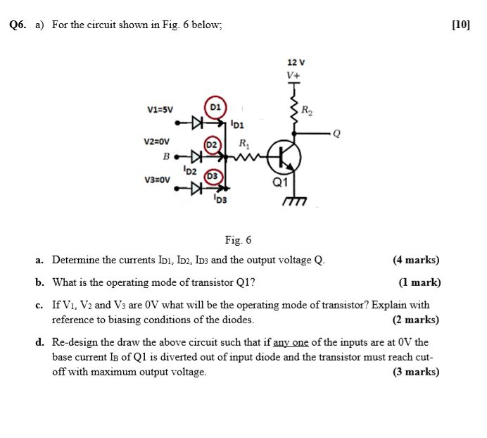 Solved Q6. a) For the circuit shown in Fig. 6 below; [10] di | Chegg.com