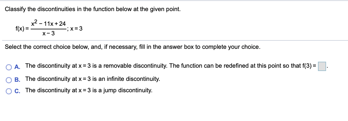 Solved Classify the discontinuities in the function below at | Chegg.com