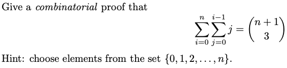 Since it is asking for a combinatorial proof, your | Chegg.com