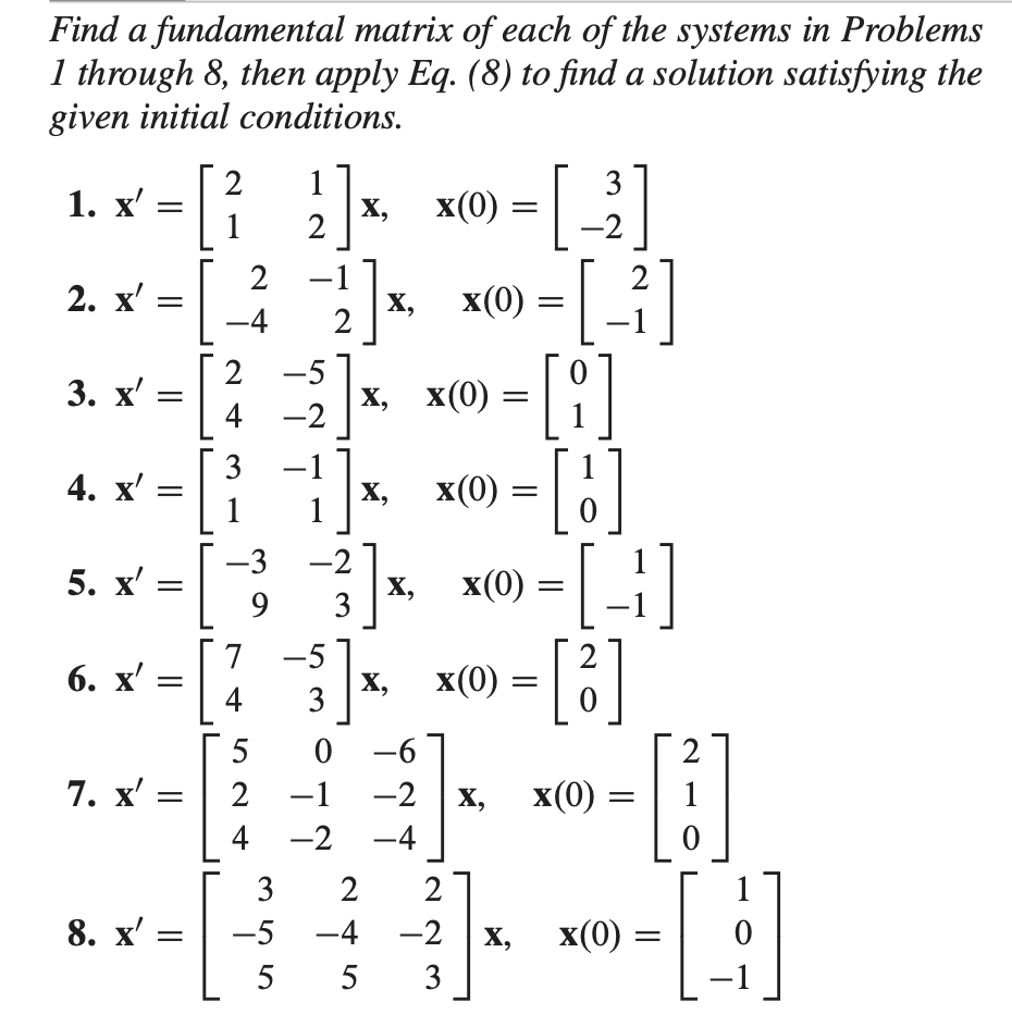 Solved Find a fundamental matrix of each of the systems in | Chegg.com