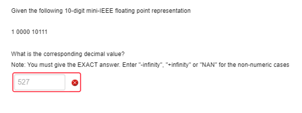 Solved Given the following 10-digit mini-IEEE floatinGiven | Chegg.com Solved Given the following 10-digit mini-IEEE floatinGiven | Chegg.com