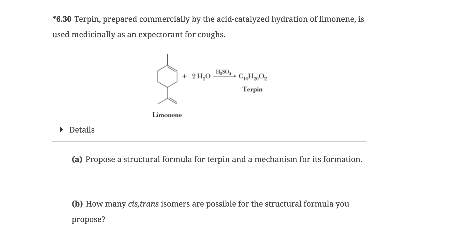 Solved *6.30 Terpin, prepared commercially by the | Chegg.com