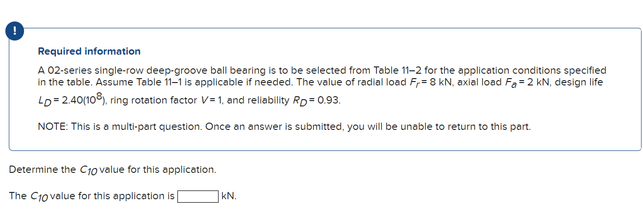 Solved ! Required information A 02-series single-row | Chegg.com
