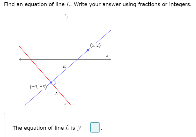 Solved Find an equation of line L. Write your answer using | Chegg.com