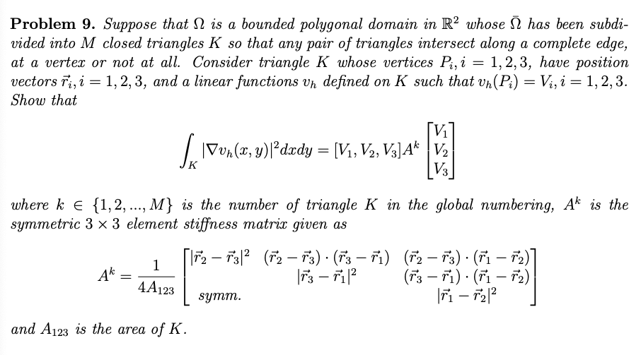 Solved Problem 9. ﻿Suppose that Ωis ﻿a bounded polygonal | Chegg.com
