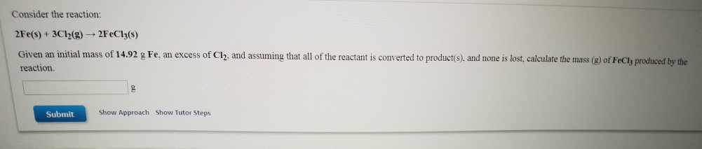 Solved Consider the reaction: 2Fe(s) + 3C12(g)--2FeCl3(s) | Chegg.com