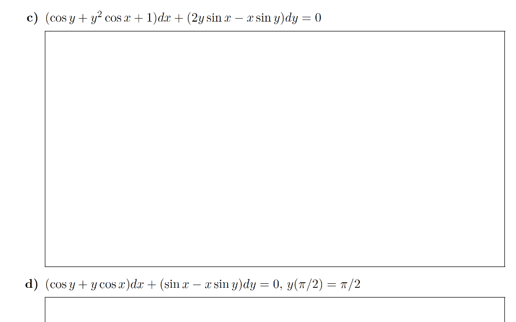 Solved Question 1. For each of the following ODEs, find the | Chegg.com