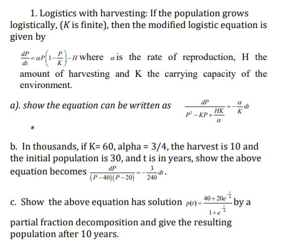 Solved 1. Logistics with harvesting: If the population grows | Chegg.com