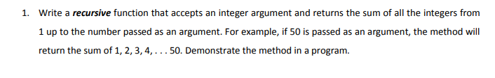 Solved 1. Write a recursive function that accepts an integer | Chegg.com