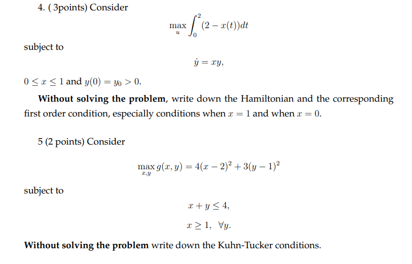 Solved ( 3points) Considermaxu∫02(2-x(t))dtsubject | Chegg.com Solved ( 3points) Considermaxu∫02(2-x(t))dtsubject | Chegg.com