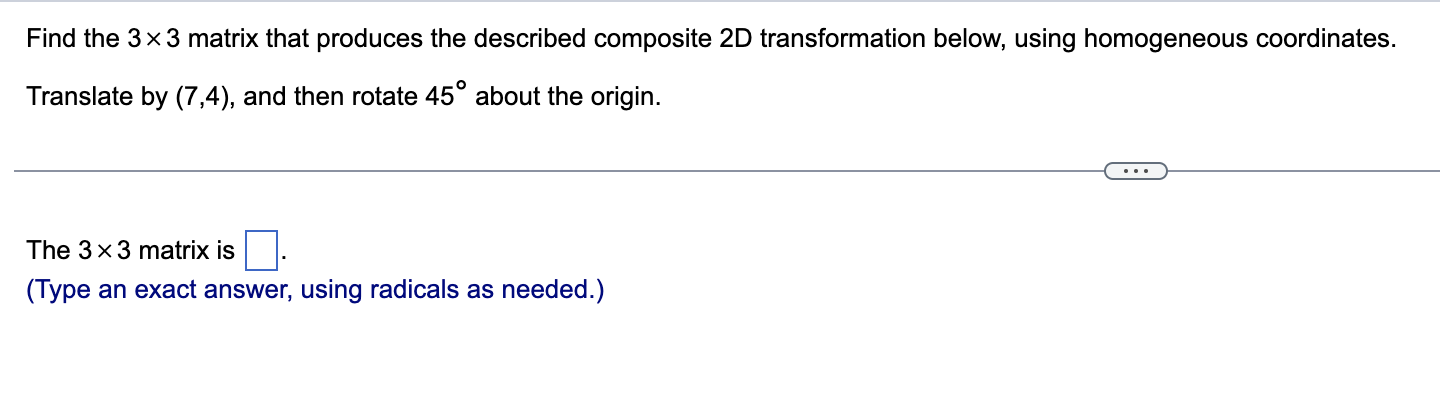 Solved Find the 3×3 matrix that produces the described | Chegg.com